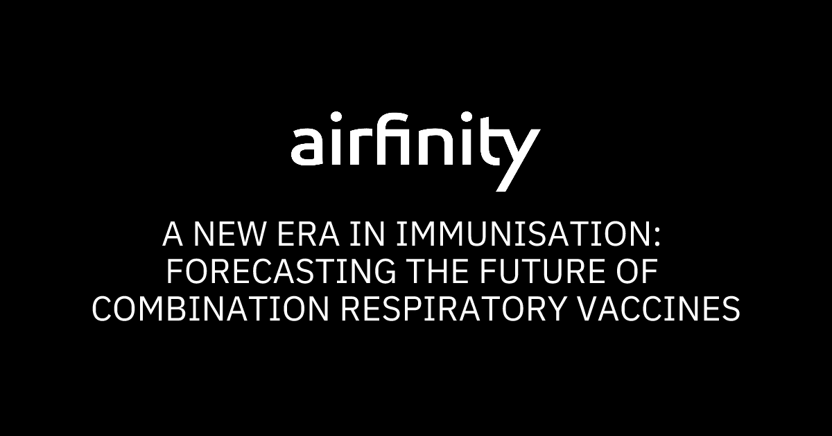 A New Era in Immunisation: Forecasting the Future of Combination Respiratory Vaccines | Airfinity